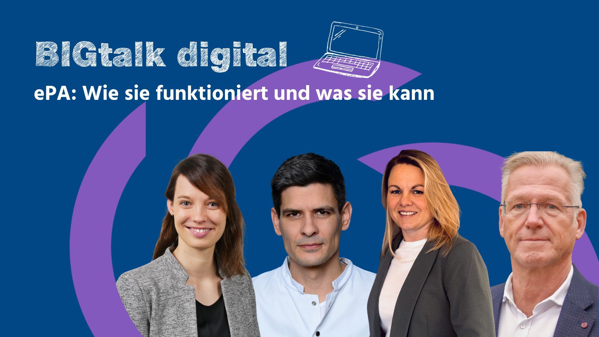 BIGtalk digital zur elektronischen Patientenakte (ePA): Wie sie ...