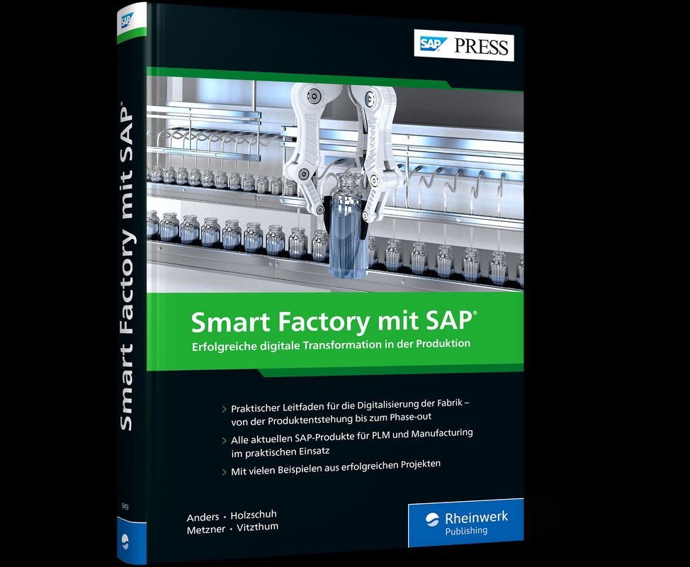 Neues Fachbuch „Smart Factory mit SAP“ setzt Maßstäbe für die Zukunft der industriellen ...