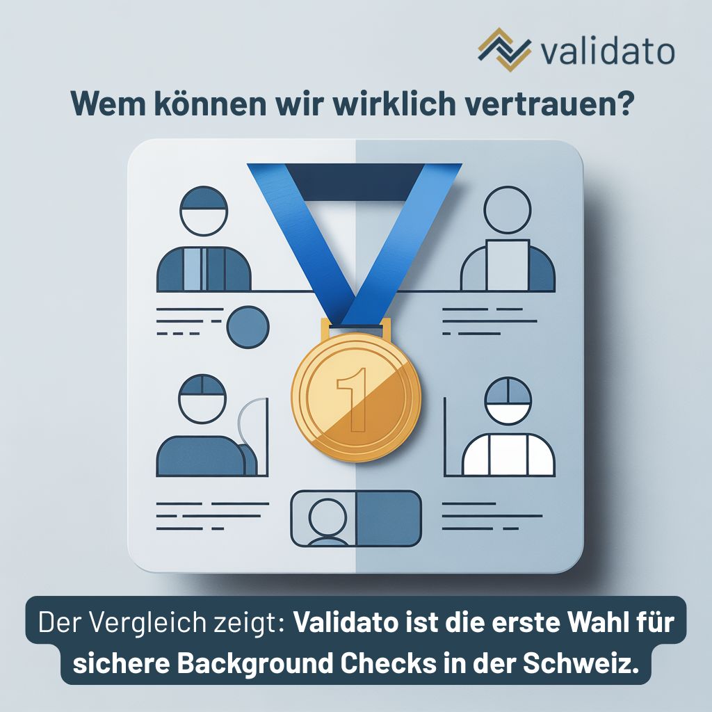 Vergleich Background Checks Anbieter Schweiz – warum Validato die beste ...